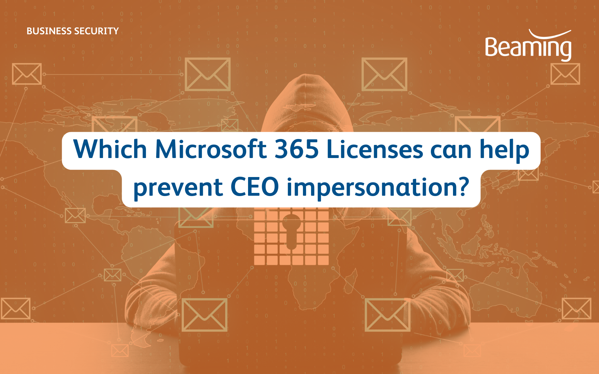 Which Microsoft 365 licenses can help prevent CEO impersonation? - Beaming